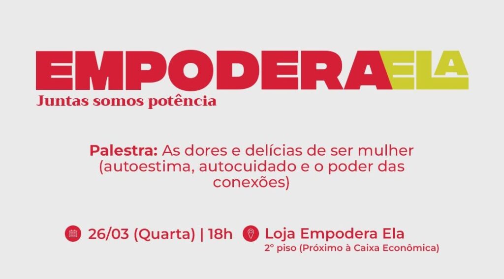Empodera Ela: Um Talk Transformador no Recreio Shopping - Utilita Online